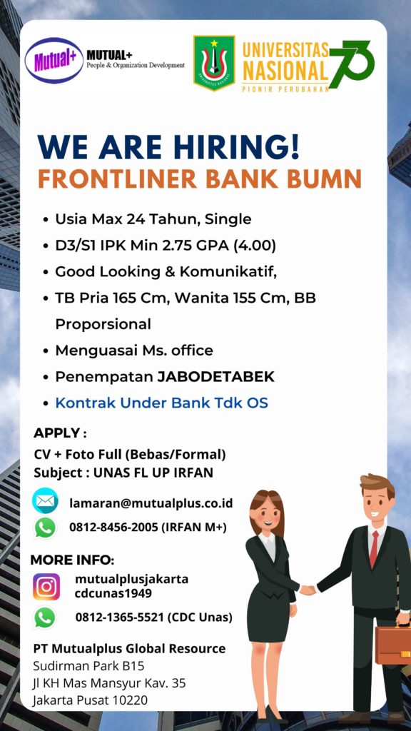 WE ARE HIRING FRONTLINER BANK BUMN KERJASAMA UNIVERISTAS NASIONAL ...